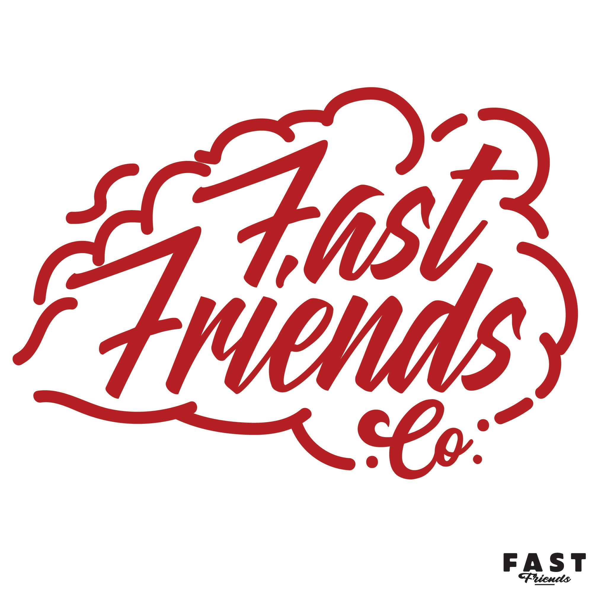 Fast Friends – Fastfriends